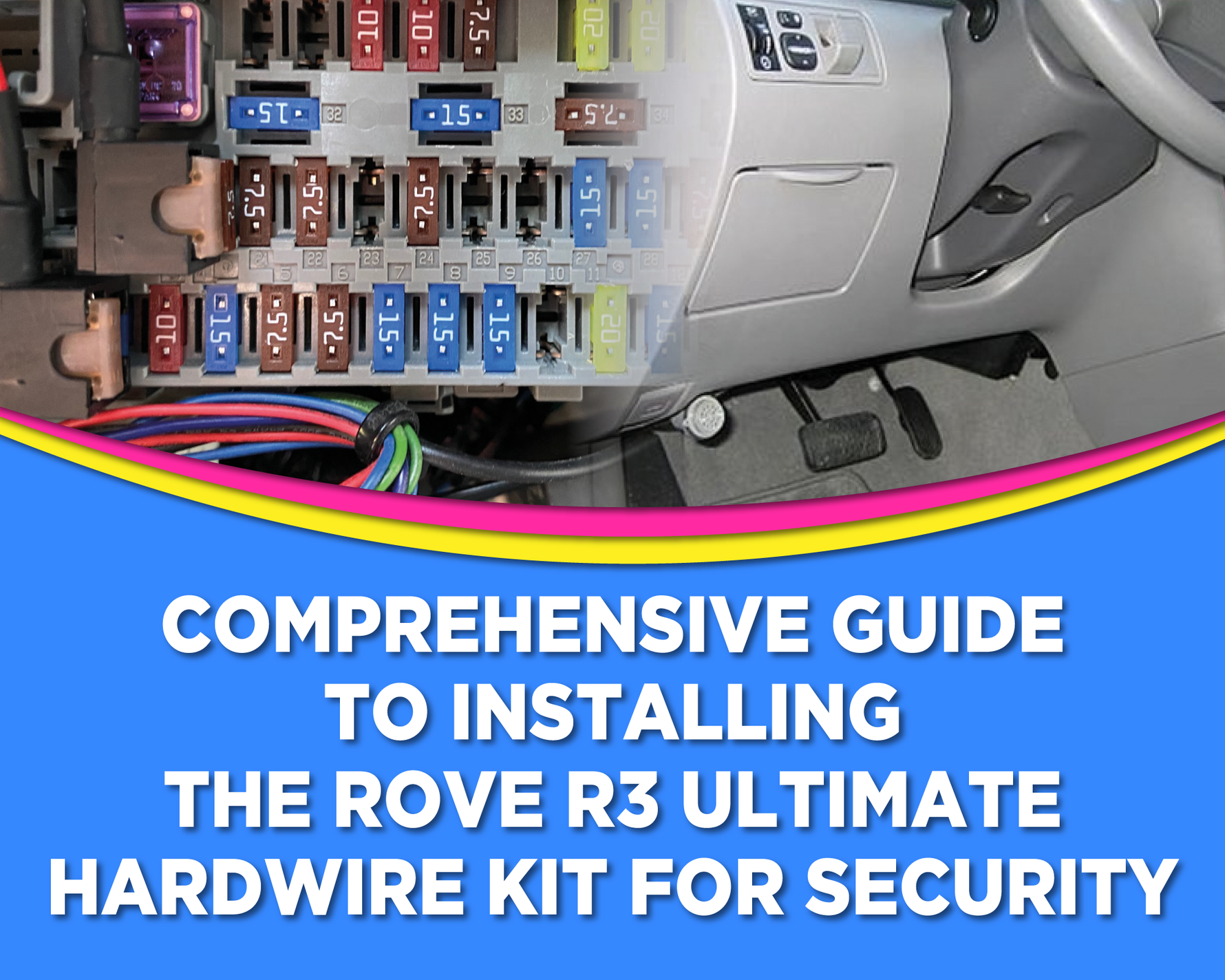 Comprehensive Guide to Installing the ROVE R3 Ultimate Hardwire Kit fo
